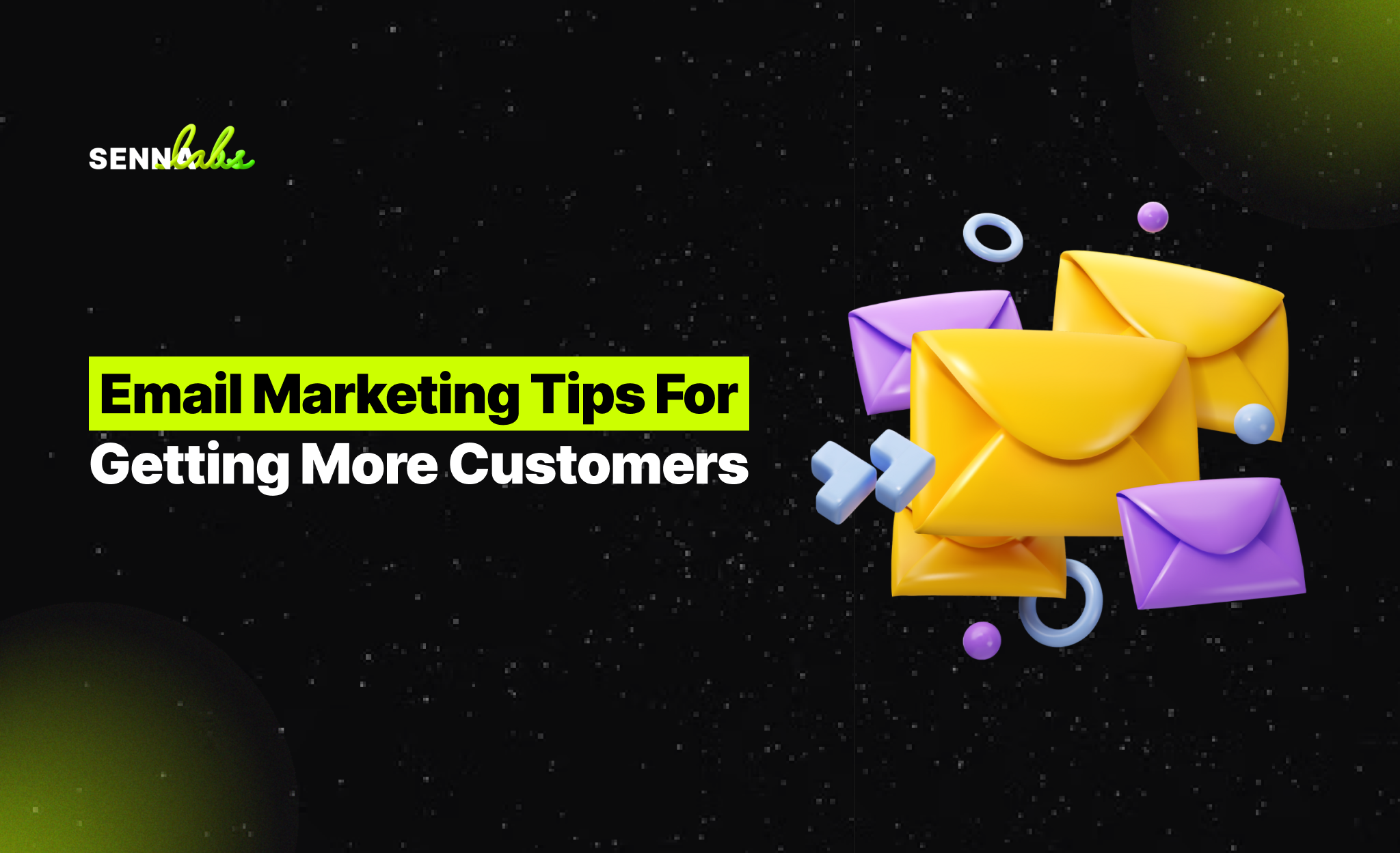 Blog - Email Marketing Tips For Getting More Customers