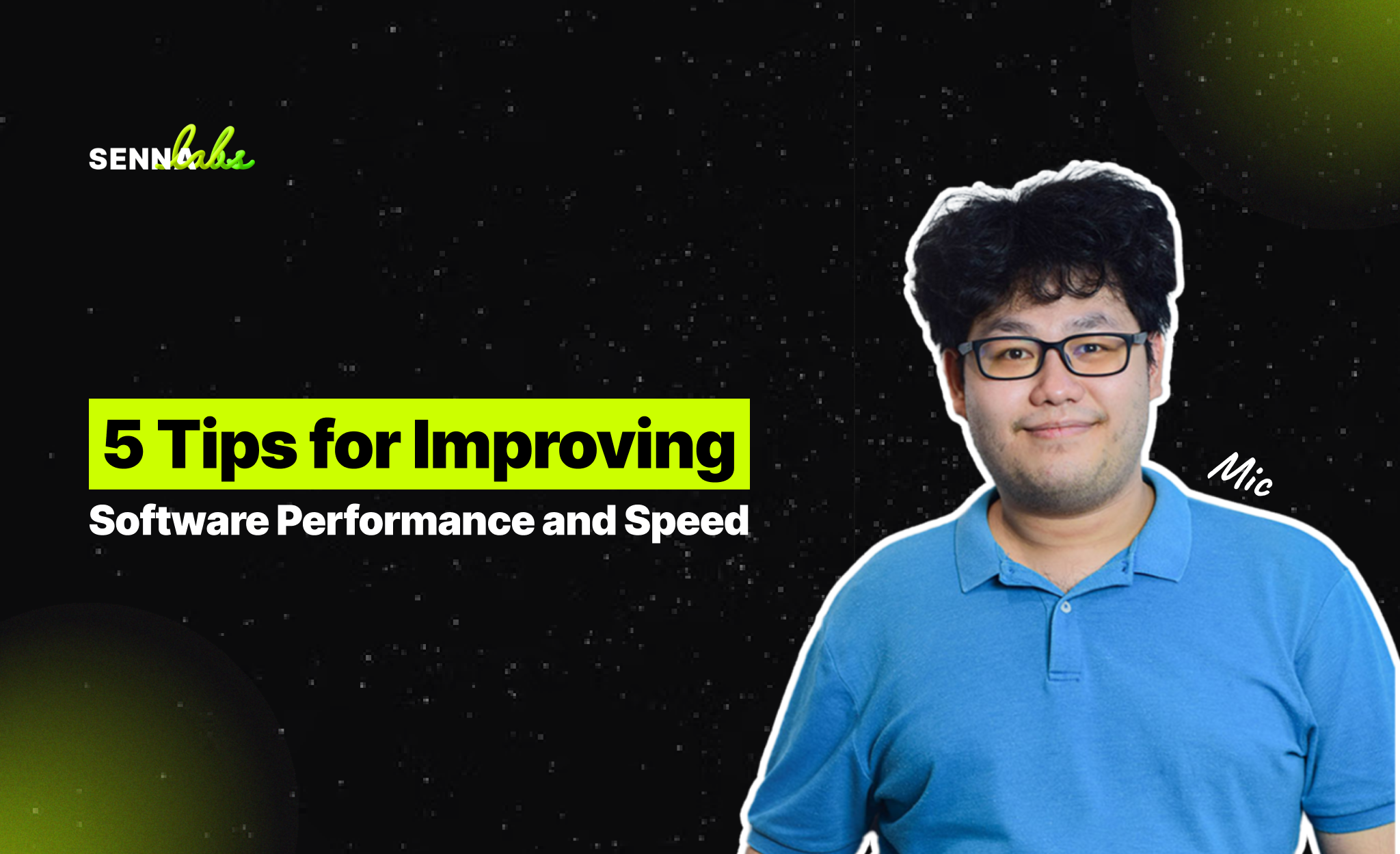 Blog - 5 Tips for Improving Software Performance and Speed