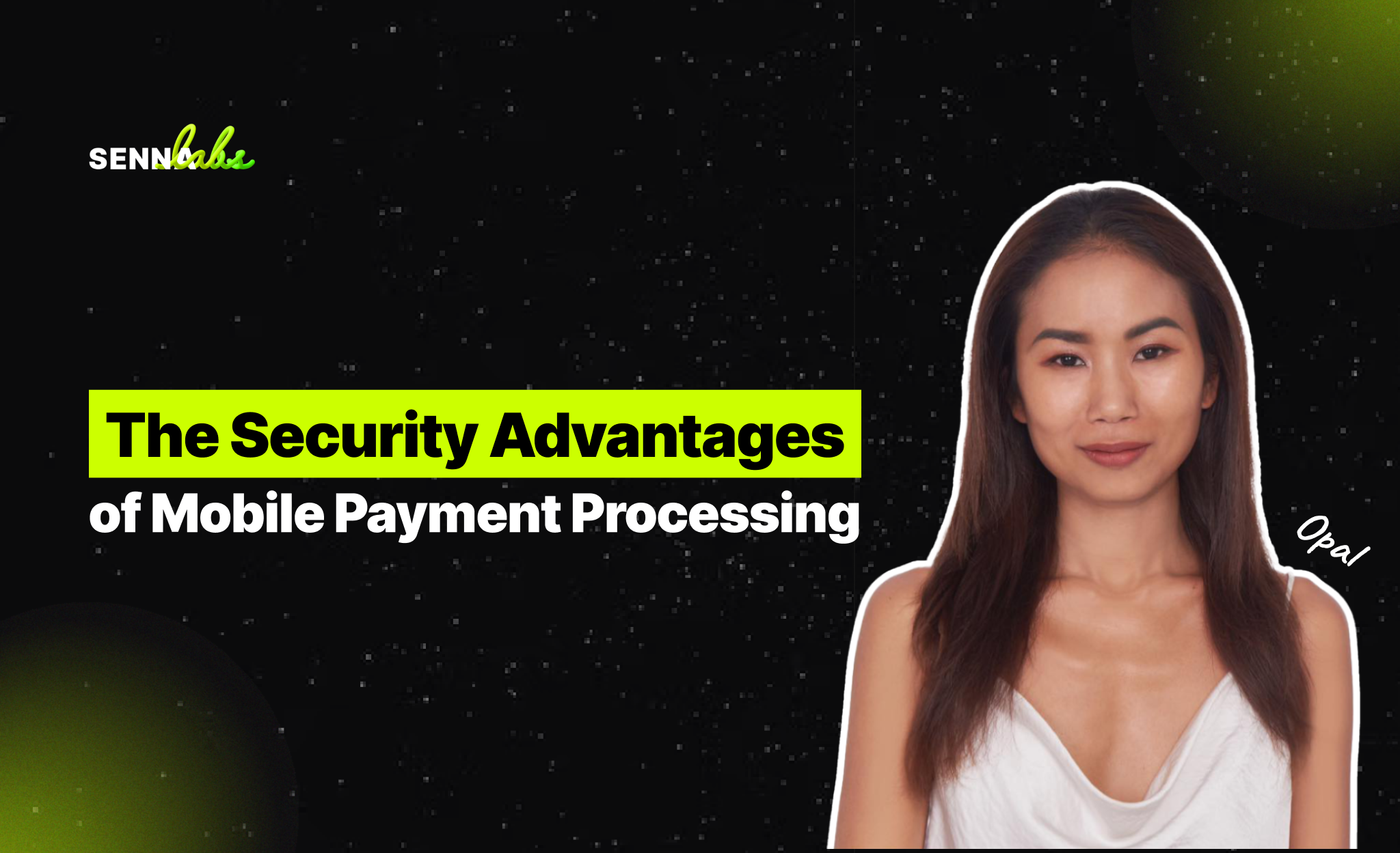 Blog - The Security Advantages of Mobile Payment Processing