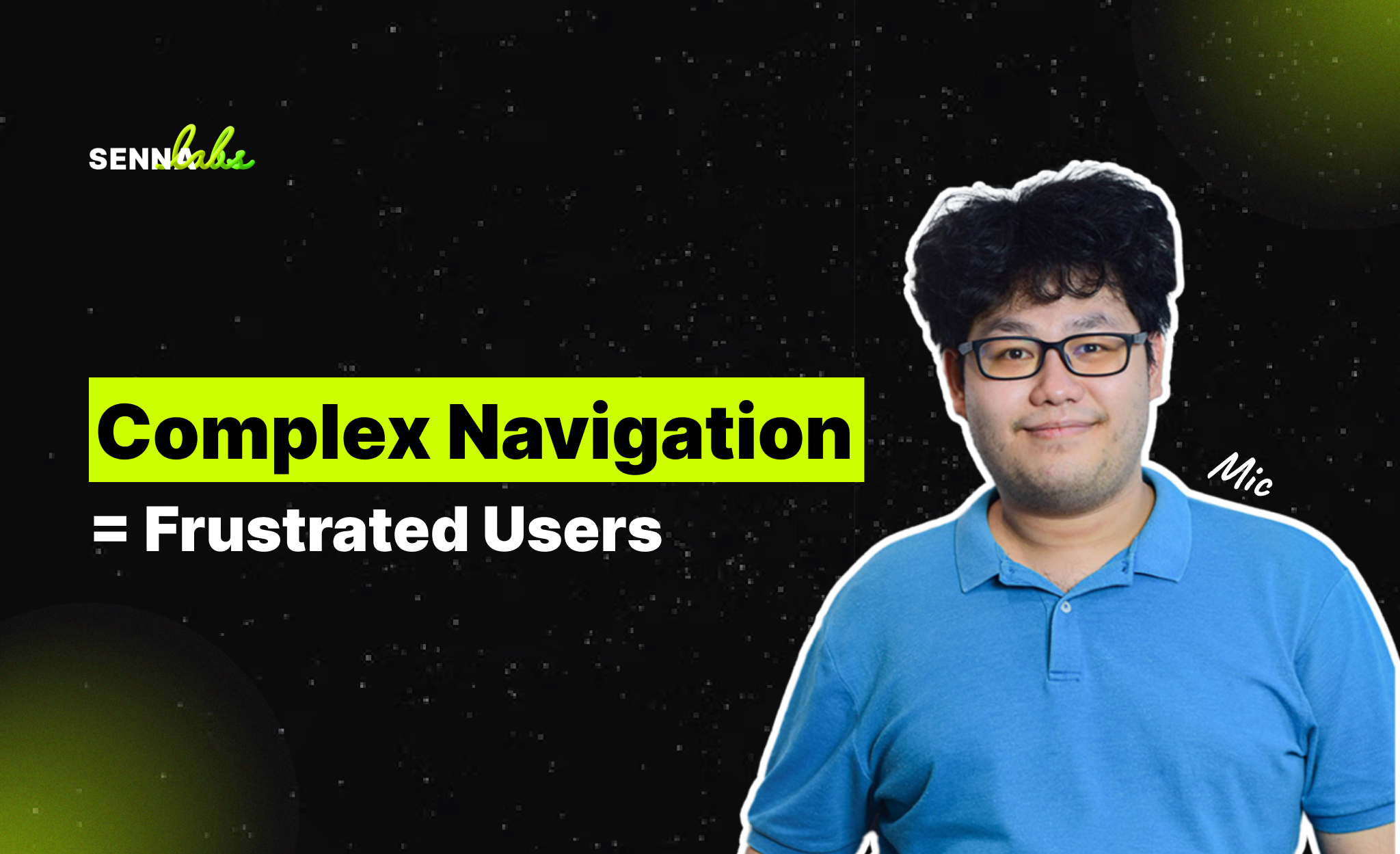 Blog - Complex Navigation = Frustrated Users