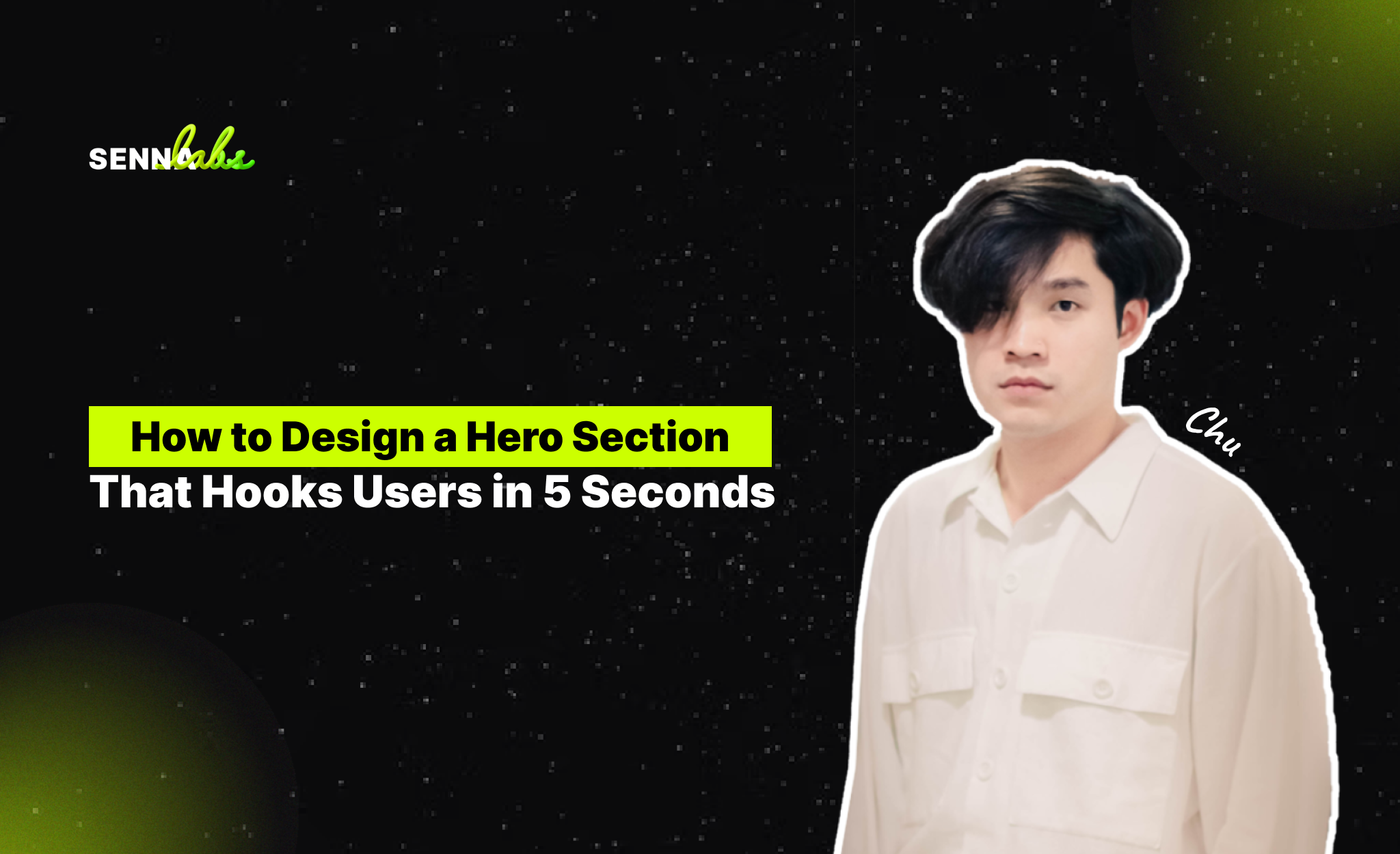 Blog - How to Design a Hero Section That Hooks Users in 5 Seconds
