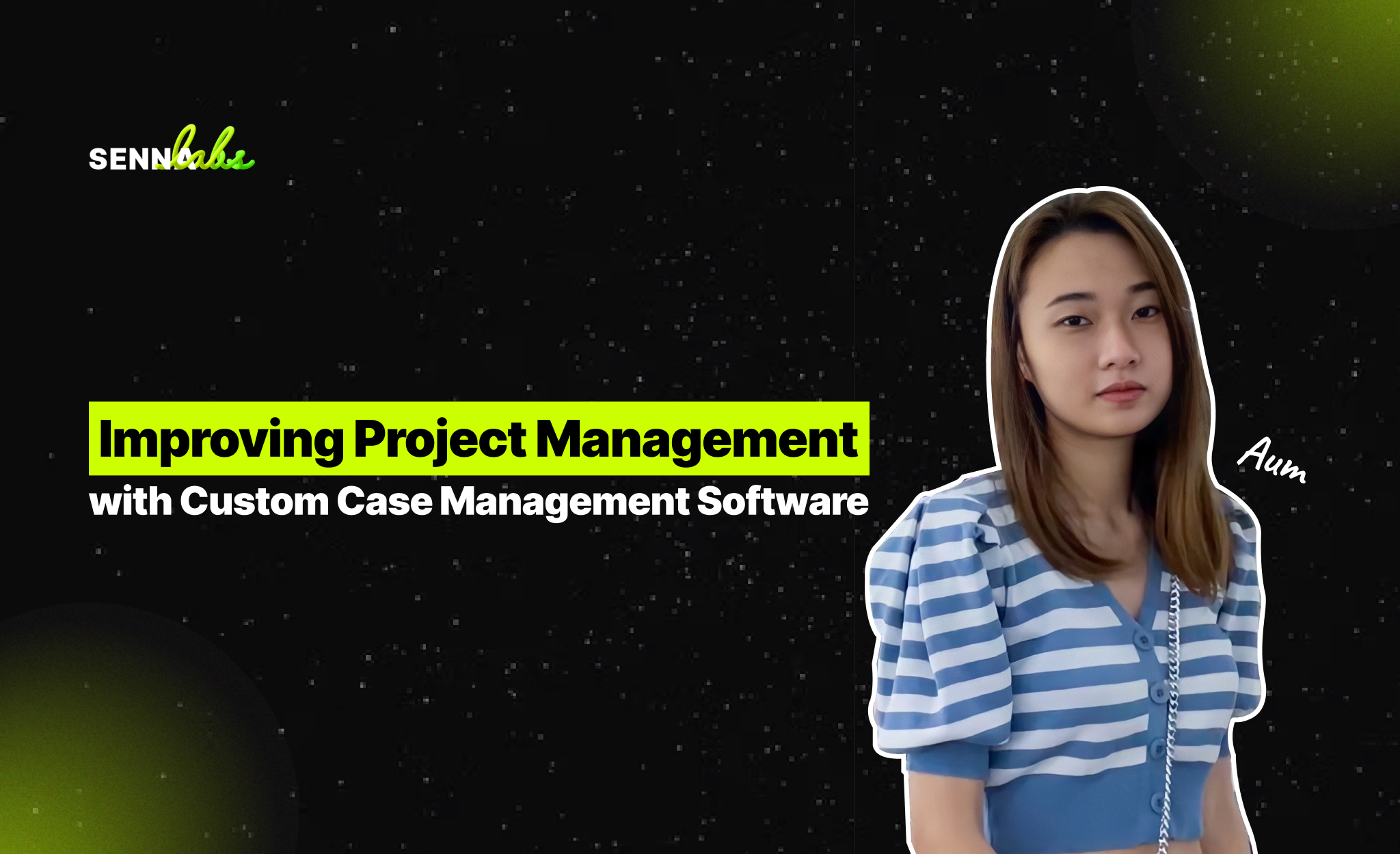 Blog - Improving Project Management with Custom Case Management Software