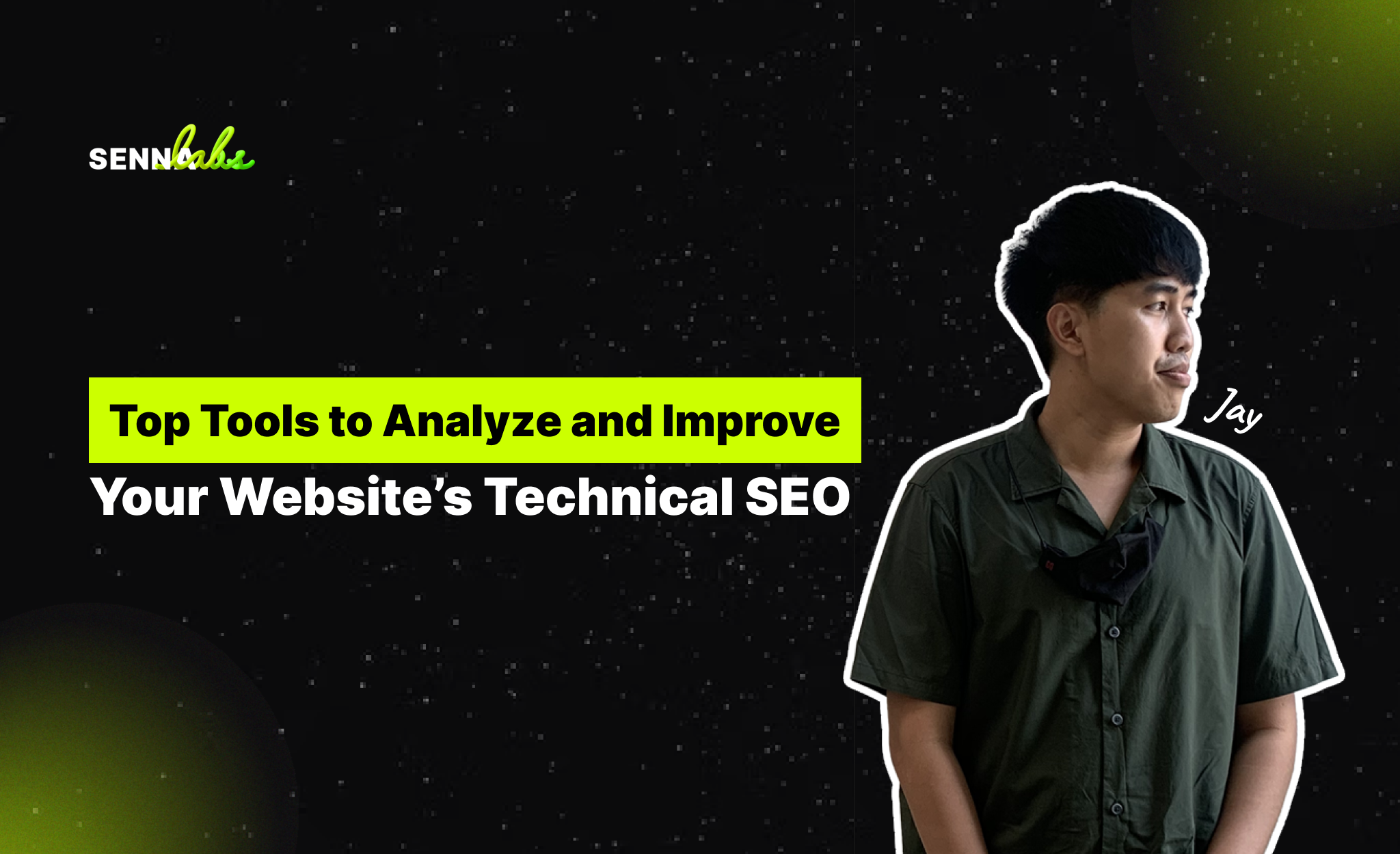 Blog - Top Tools to Analyze and Improve Your Website’s Technical SEO