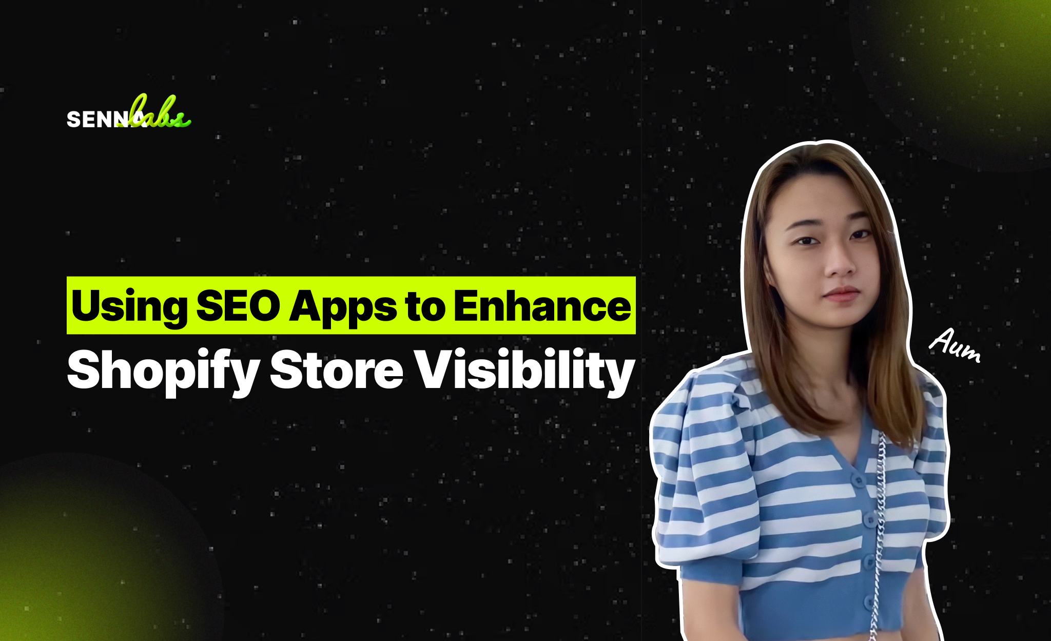 Blog - Using SEO Apps to Enhance Shopify Store Visibility