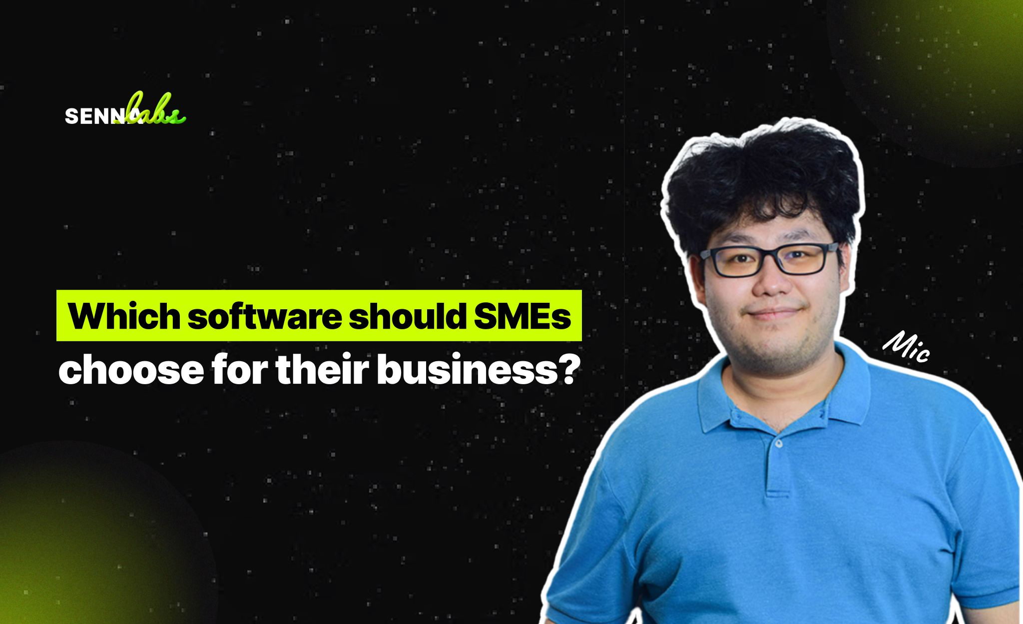 Blog - Which Software Should SMEs Choose for Their Business?