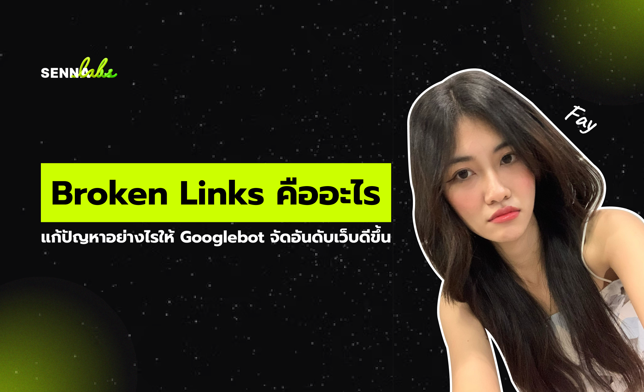 Blog - Broken Links คืออะไร แก้ปัญหาอย่างไรให้ Googlebot จัดอันดับเว็บ ...