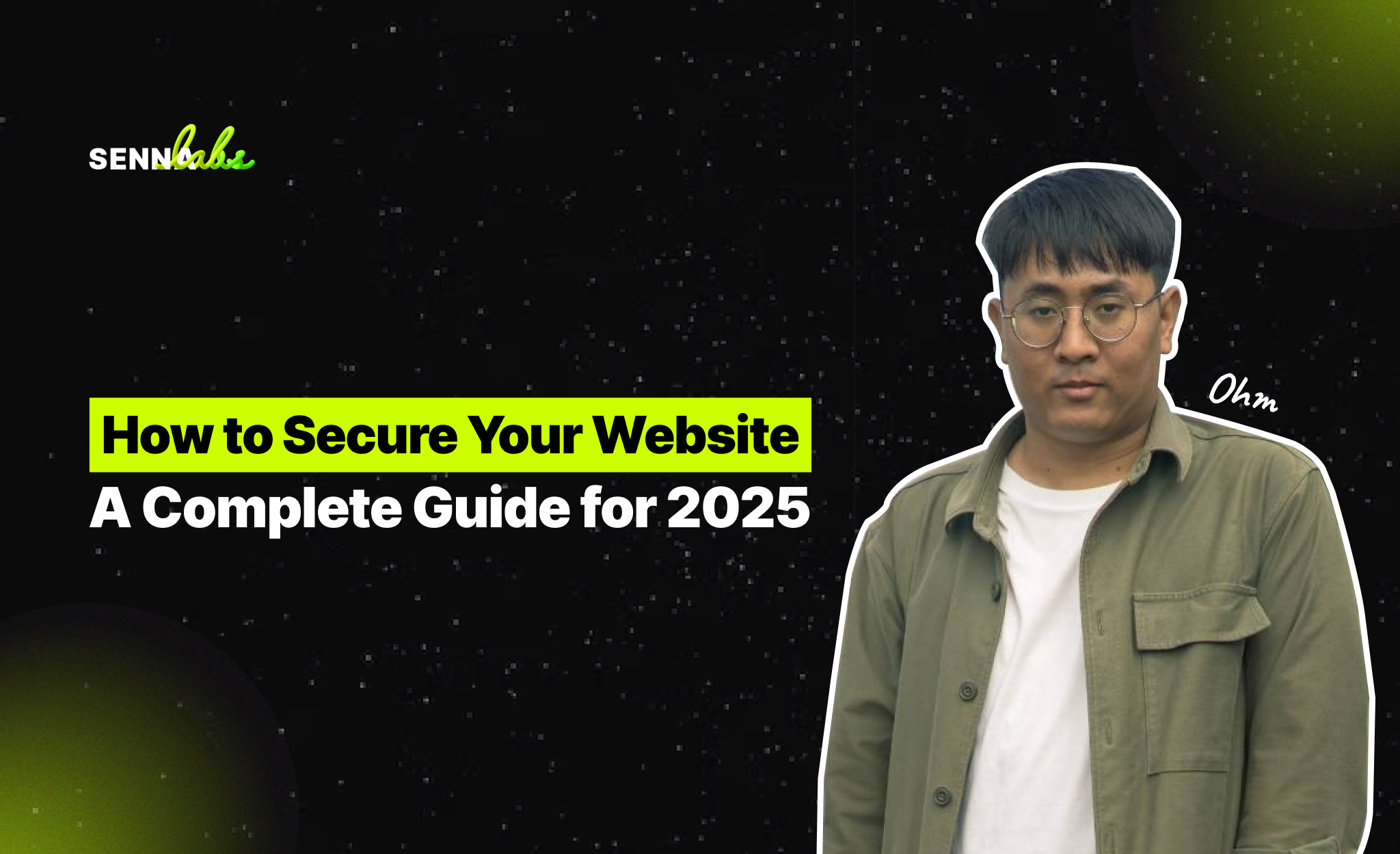 Blog - How to Secure Your Website: A Complete Guide for 2025