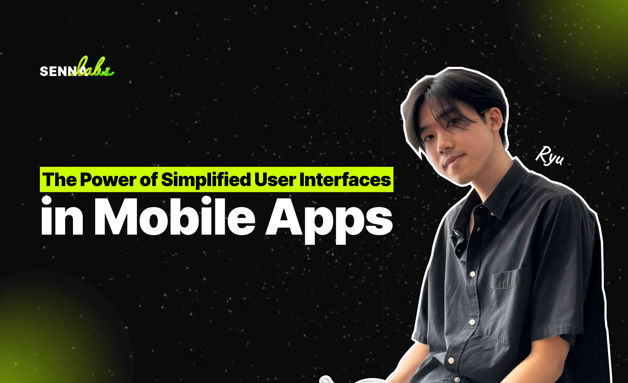 Blog - The Power of Simplified User Interfaces in Mobile Apps