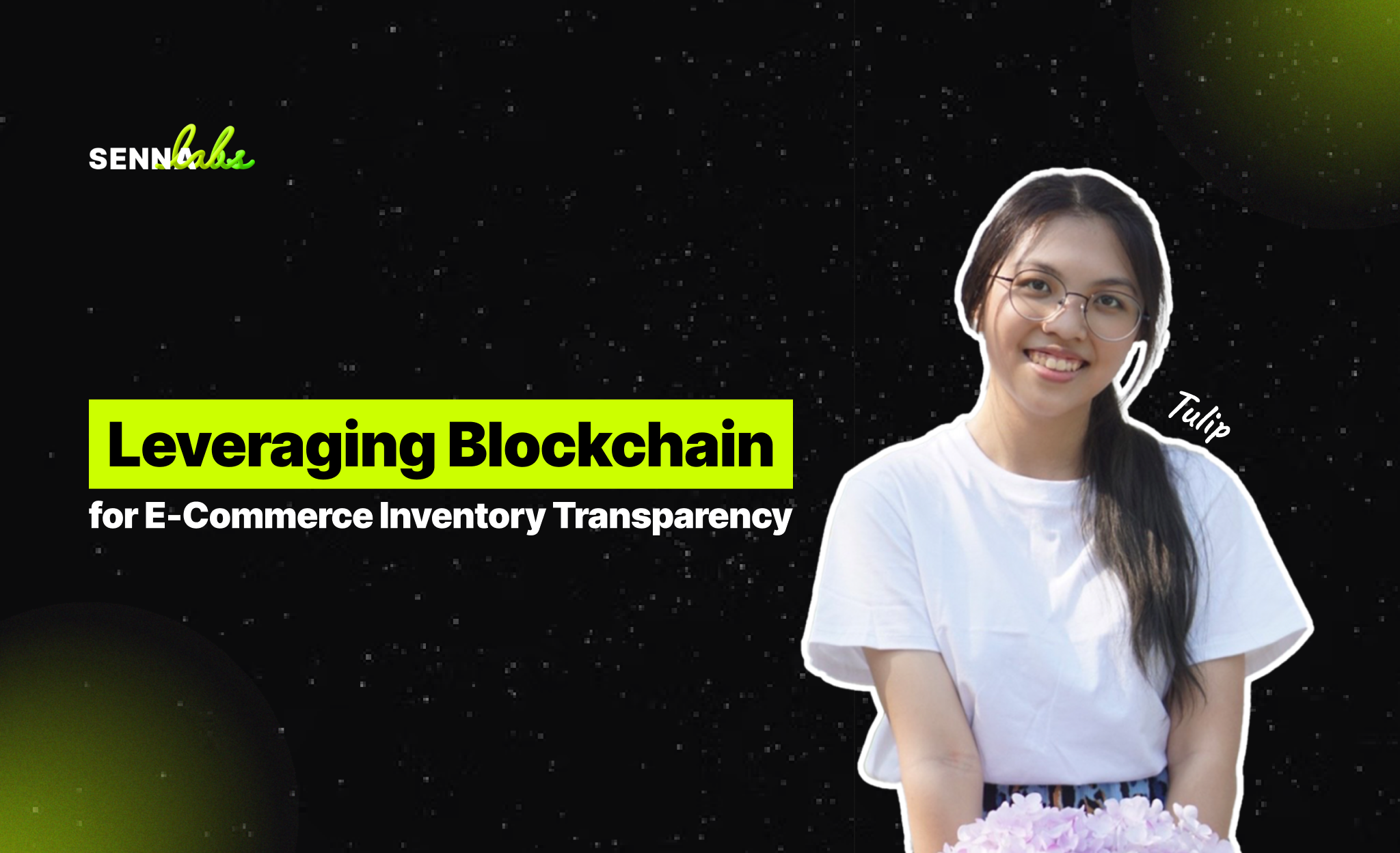 Blog - Leveraging Blockchain for E-Commerce Inventory Transparency