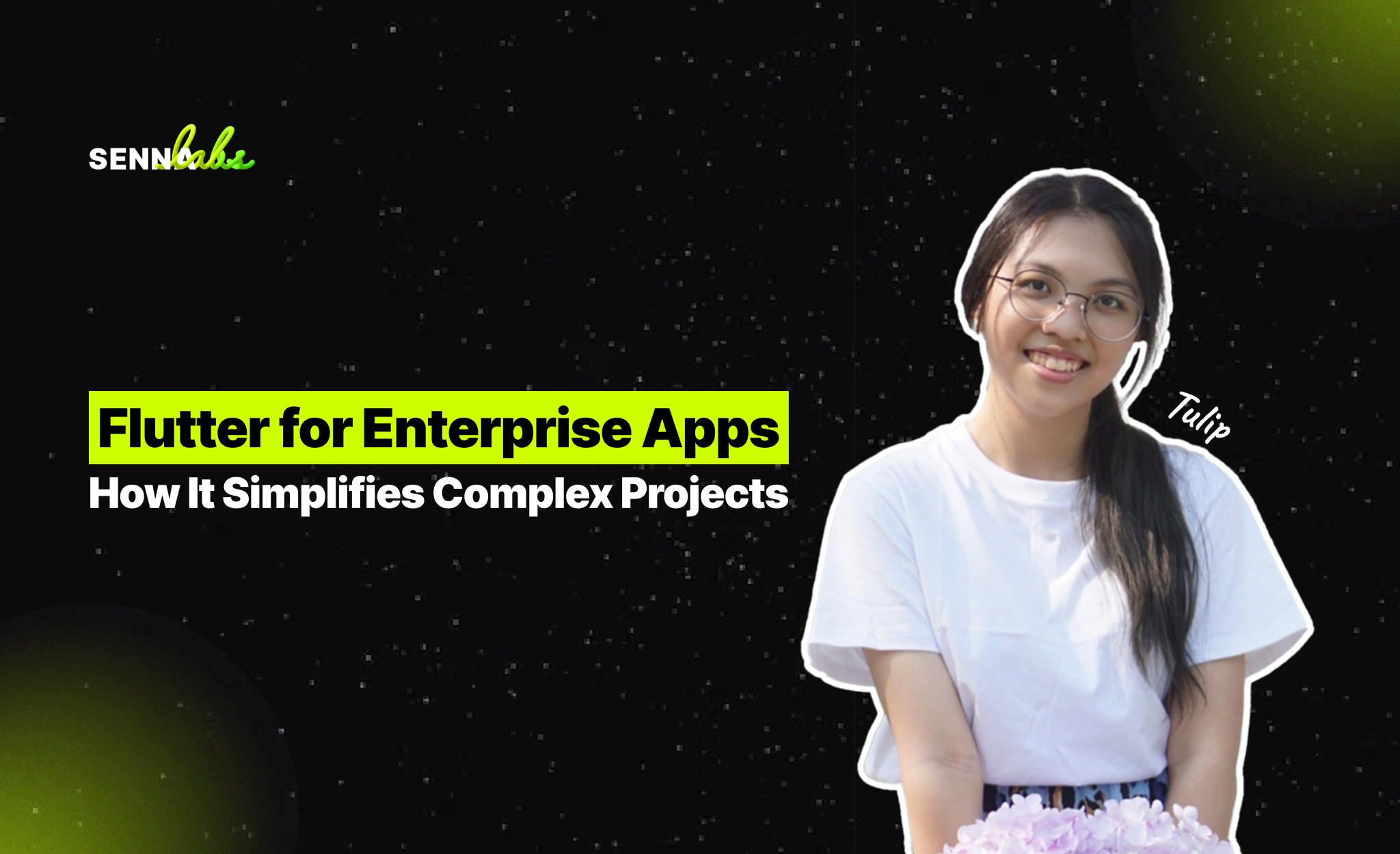 Blog - Flutter for Enterprise Apps: How It Simplifies Complex Projects
