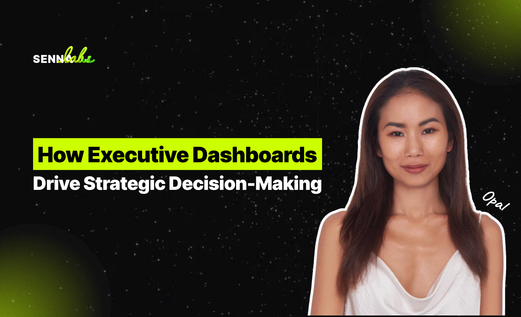 Blog - How Executive Dashboards Drive Strategic Decision-Making