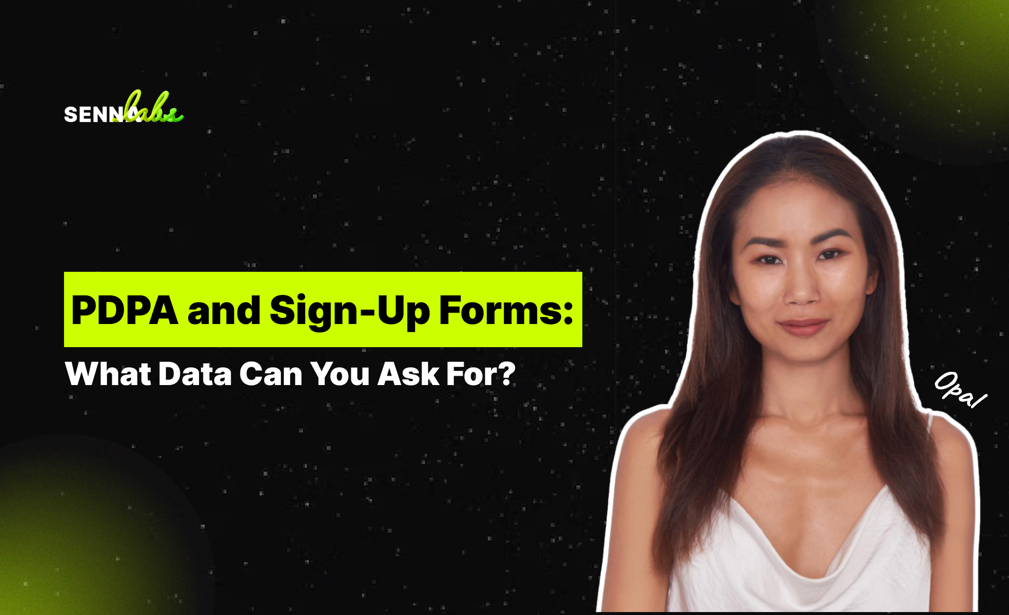 Blog - PDPA and Sign-Up Forms: What Data Can You Ask For?