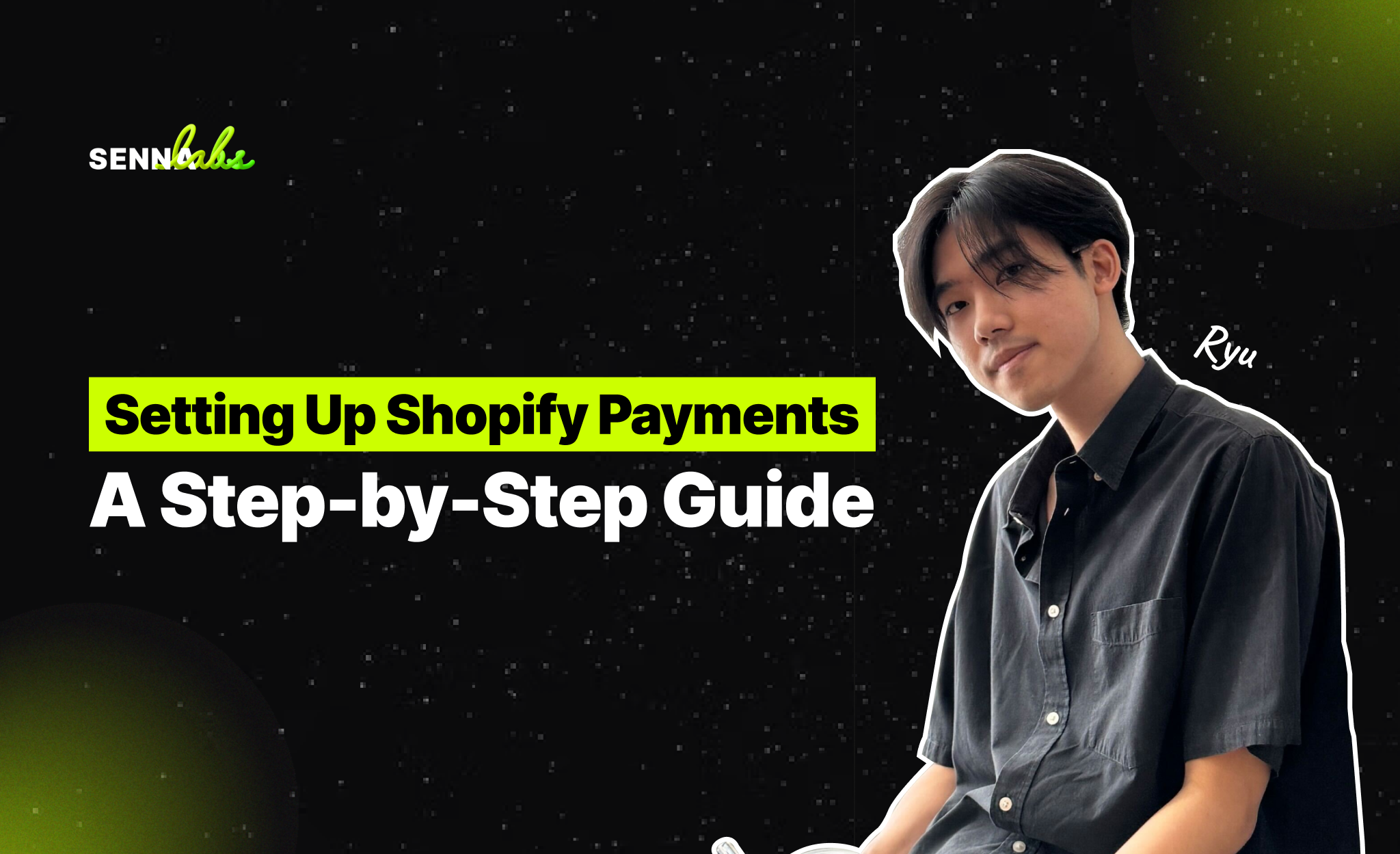 Blog - Setting Up Shopify Payments: A Step-by-Step Guide