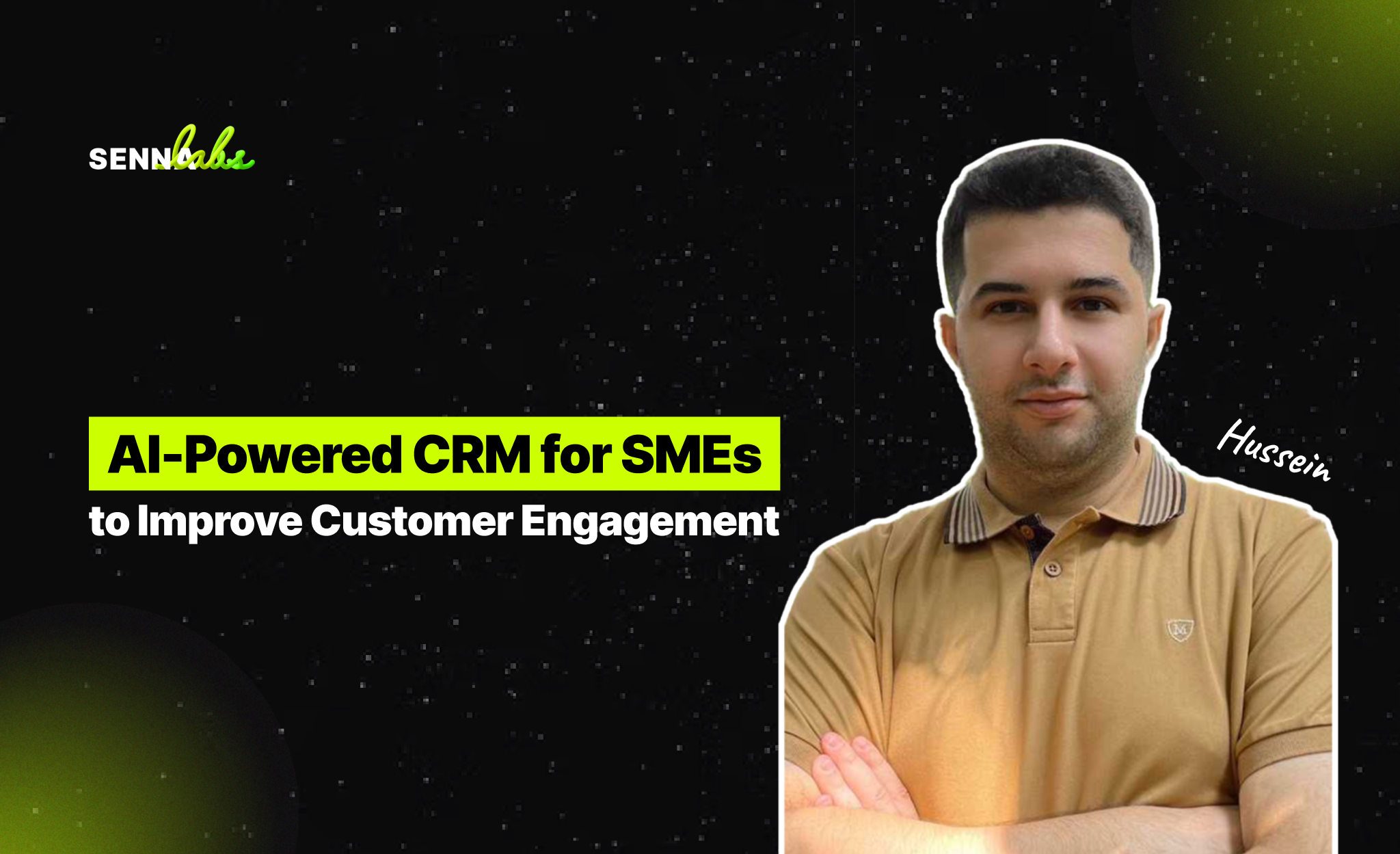 Blog - AI-Powered CRM for SMEs to Improve Customer Engagement